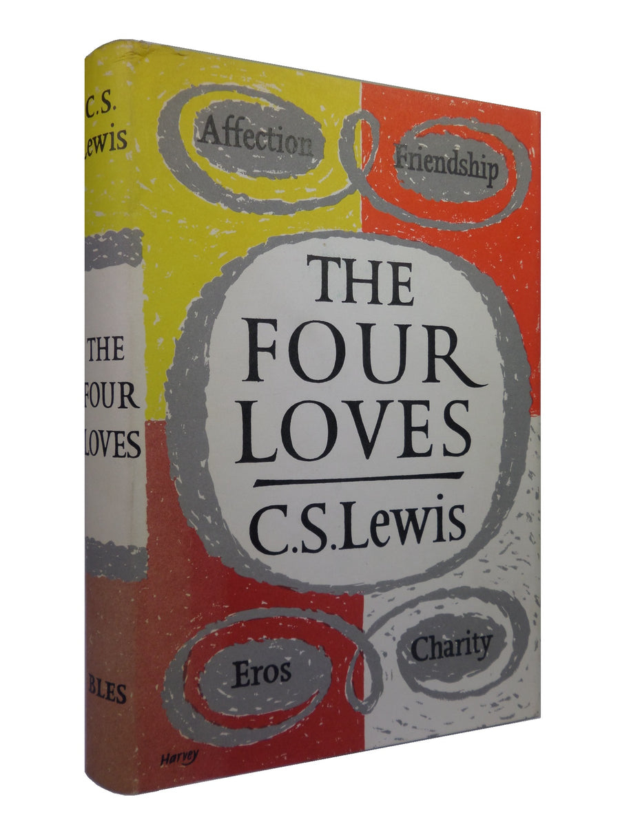 THE FOUR LOVES BY C. S LEWIS 1960 FIRST EDITION – MFR Rare Books