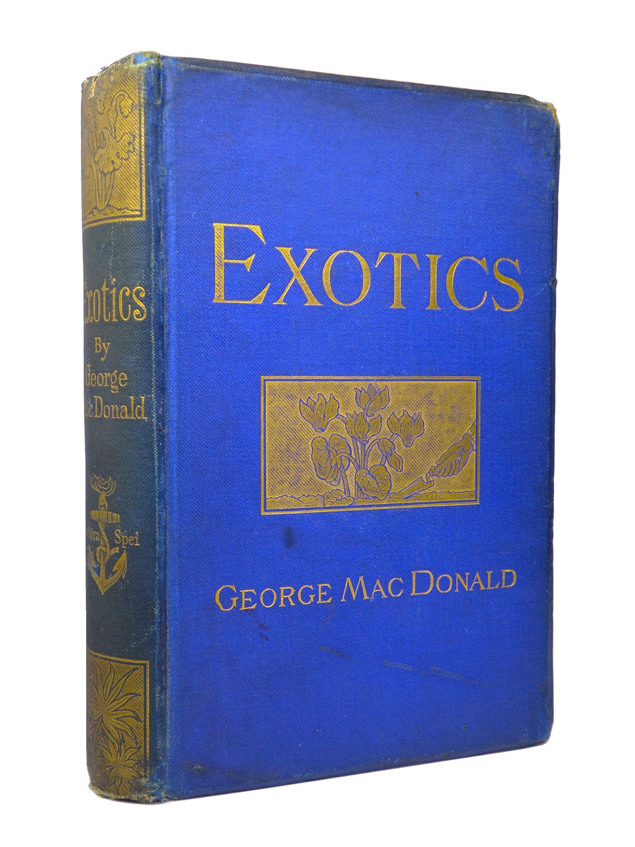 EXOTICS BY GEORGE MACDONALD 1876 FIRST EDITION – MFR Rare Books