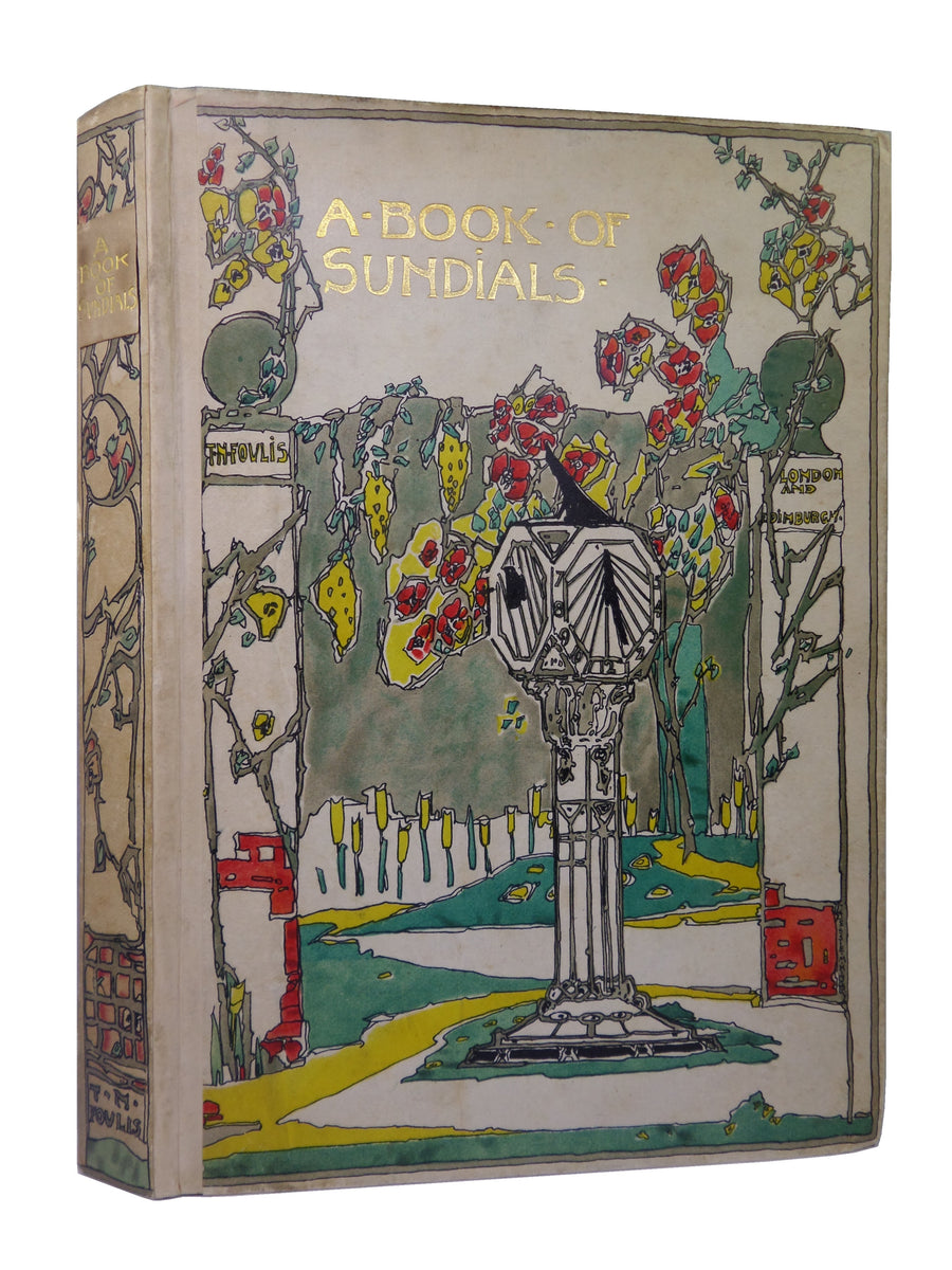 THE BOOK OF OLD SUNDIALS AND THEIR MOTTOES BY LAUNCELOT CROSS 1917 ...