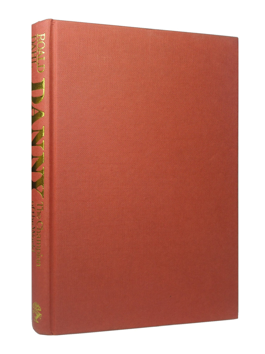DANNY, THE CHAMPION OF THE WORLD BY ROALD DAHL 1975 FIRST EDITION HARD ...