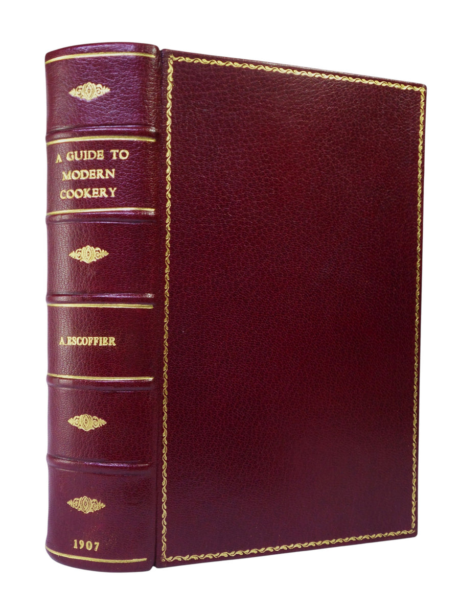 A GUIDE TO MODERN COOKERY BY AUGUSTE ESCOFFIER 1907 FIRST EDITION – MFR ...