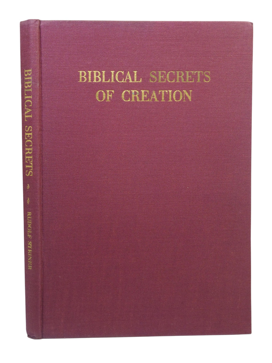BIBLICAL SECRETS OF CREATION BY RUDOLF STEINER 1944 FIRST EDITION – MFR ...