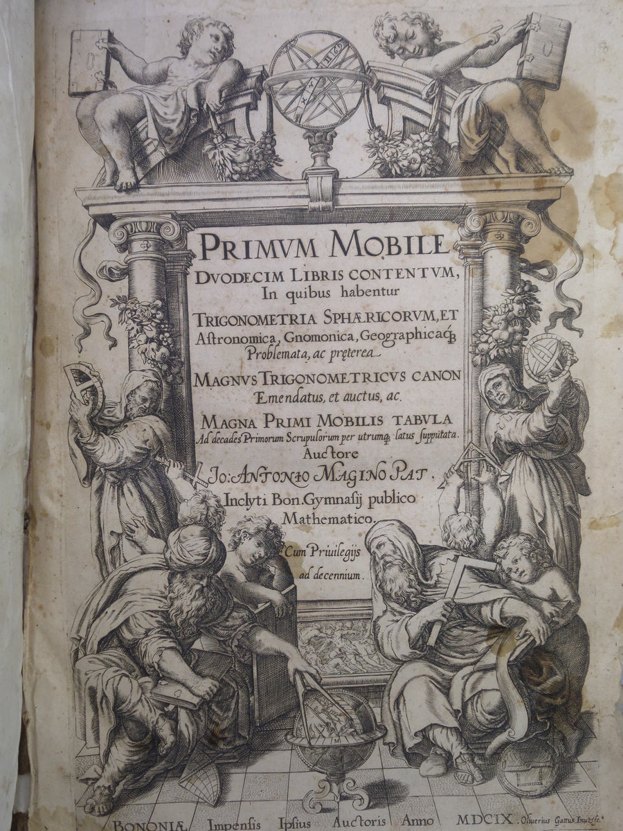 PRIMUM MOBILE...TRIGONOMETRIA SPHAERICORUM 1609 GIOVANNI ANTONIO MAGIN ...