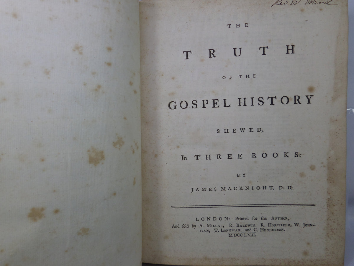 THE TRUTH OF THE GOSPEL HISTORY SHEWED BY JAMES MACKNIGHT 1763 FIRST E ...