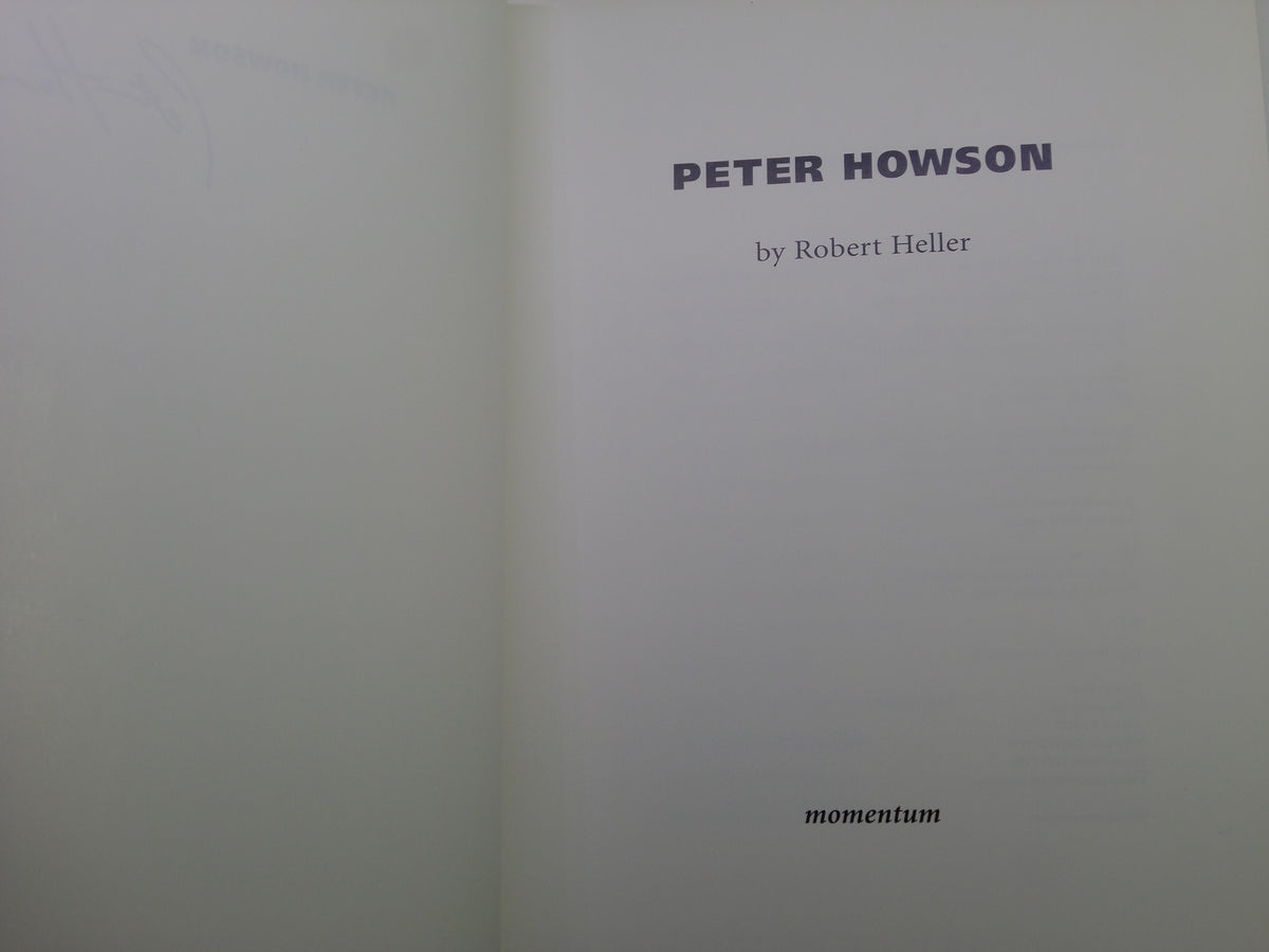 PETER HOWSON BY ROBERT HELLER 2003 SIGNED FIRST EDITION – MFR Rare Books