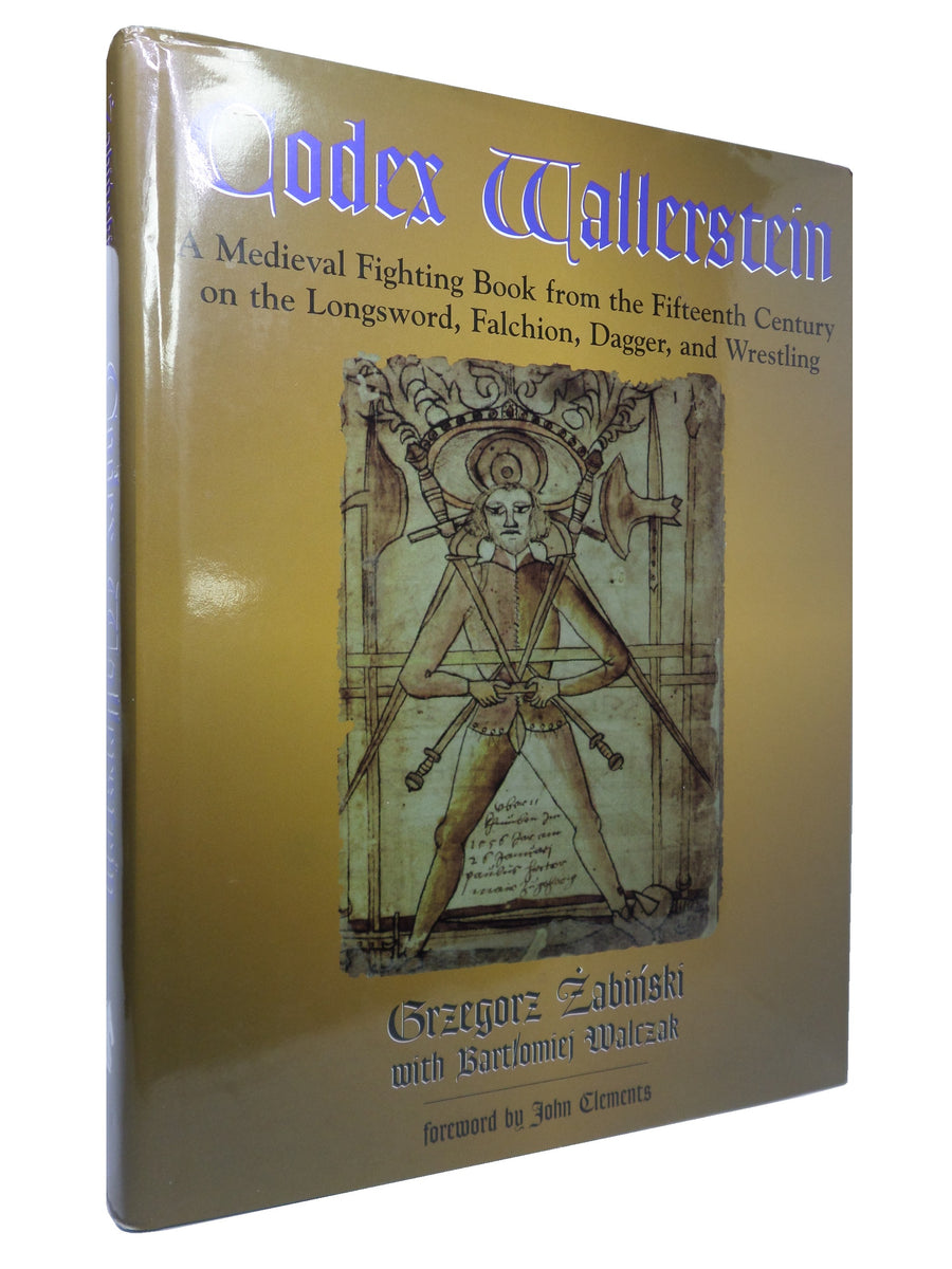 CODEX WALLERSTEIN: A MEDIEVAL FIGHTING BOOK 2002 GRZEGORZ ZABINSKI FIR ...