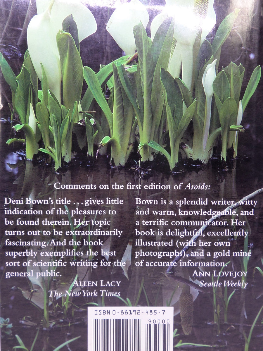 AROIDS: PLANTS OF THE ARUM FAMILY BY DENI BOWN 2000 HARDCOVER – MFR ...