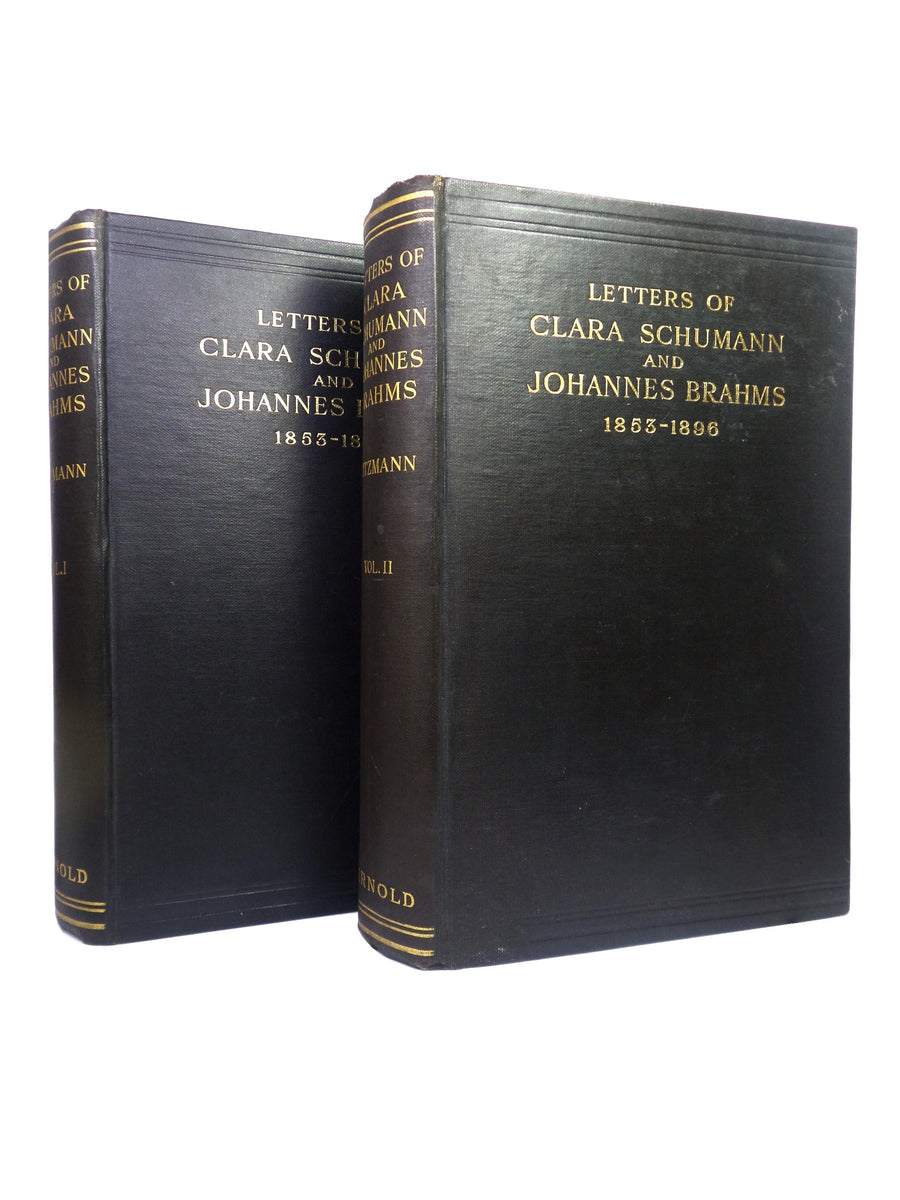 LETTERS OF CLARA SCHUMANN & JOHANNES BRAHMS 1853-1896 BY BERTHOLD LITZ ...