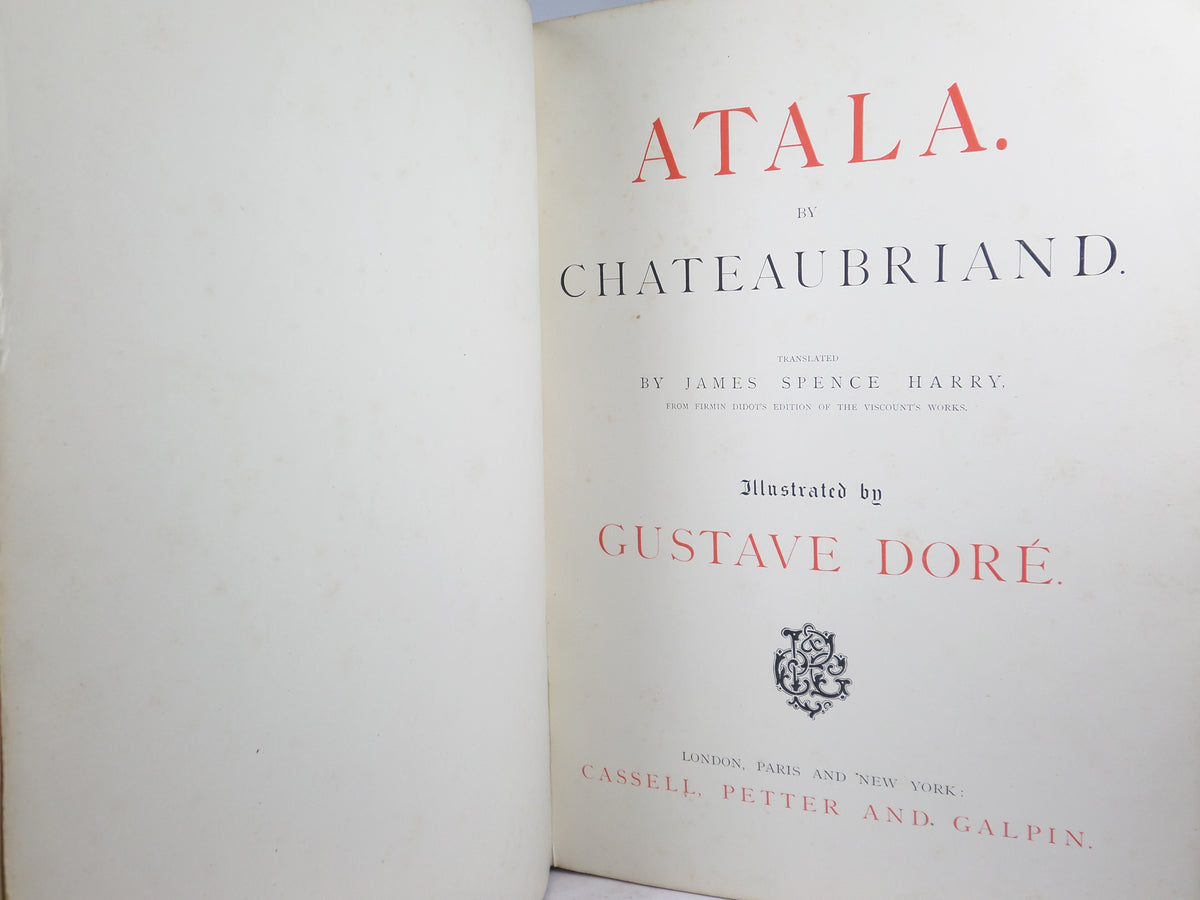 ATALA BY CHATEAUBRIAND CA. 1867 ILLUSTRATED BY GUSTAVE DORE – MFR Rare ...